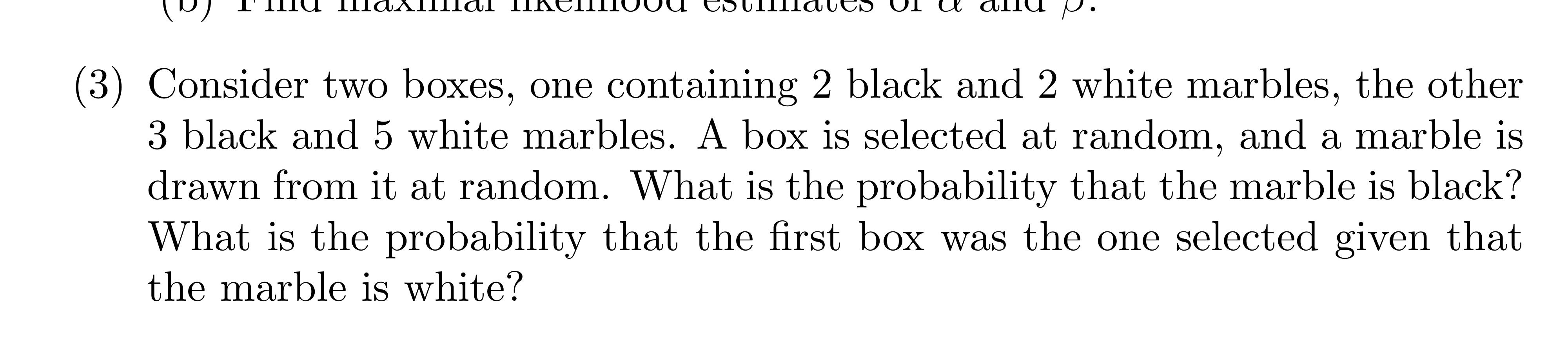 Solved 3) Consider two boxes, one containing 2 black and 2 | Chegg.com