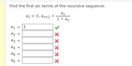 Solved Find the first six terms of the recursive sequence. | Chegg.com