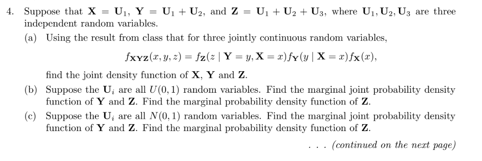 4. Suppose that X = U1, Y = U1 + U2, and Z = U1 + U2 | Chegg.com