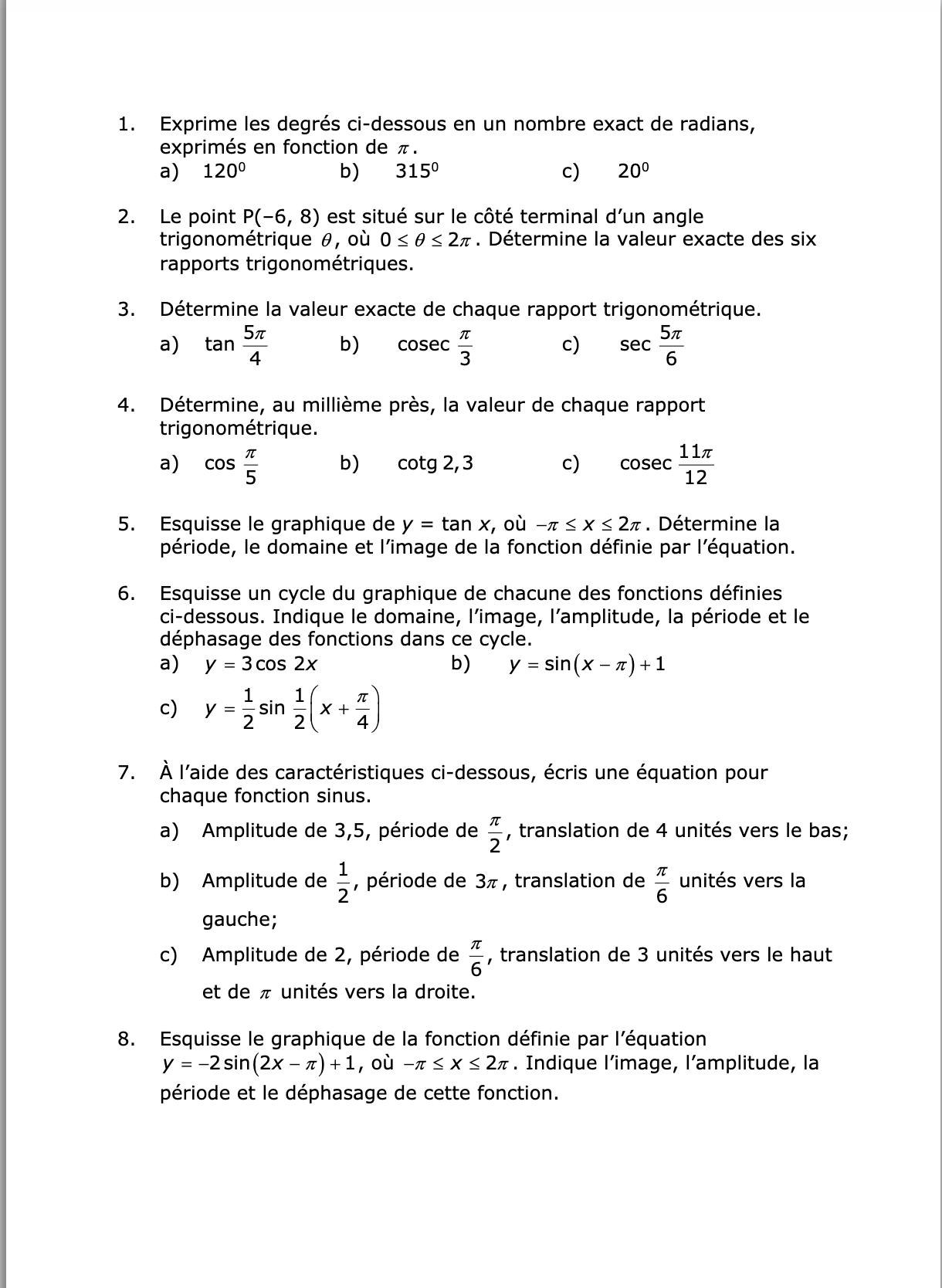 Solved Answer questions 1-8 and all the a b c for those | Chegg.com Solved Answer questions 1-8 and all the a b c for those | Chegg.com