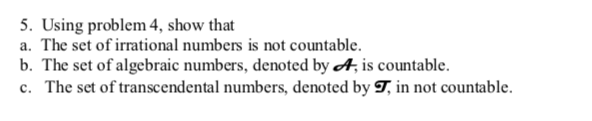 Solved Problem 4 shows that: A subset of a countable set is | Chegg.com