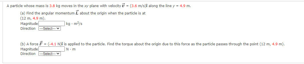 Solved A particle whose mass is 3.8 kg moves in the xy plane | Chegg.com