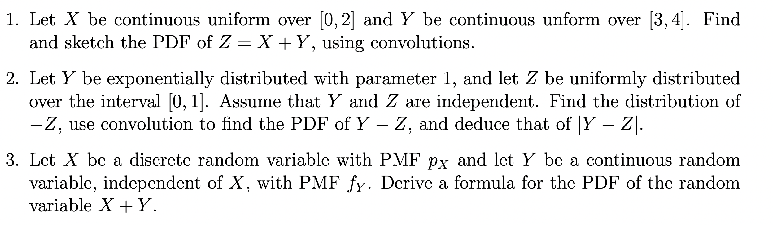 Solved Find 1. Let X be continuous uniform over [0, 2] and Y | Chegg.com