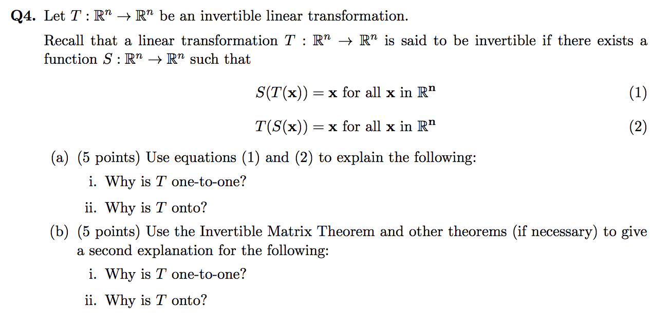 Solved 4. Let T:Rn→Rn be an invertible linear | Chegg.com