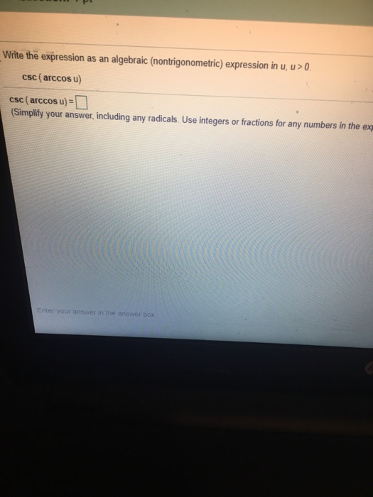 Solved Write the expression algebraic (nontrigonometric) | Chegg.com