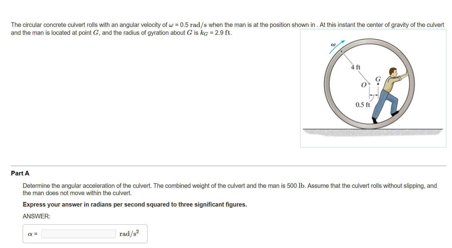 Solved The circular concrete culvert rolls with an angular | Chegg.com