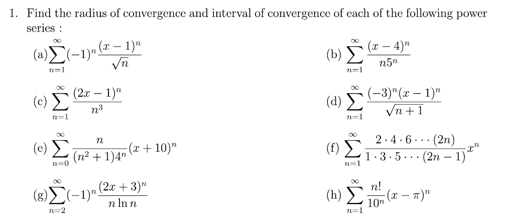 Solved 1 Find The Radius Of Convergence And Interval Of