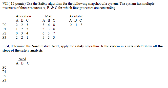 Solved VII.(12 points) Use the Safety algorithm for the | Chegg.com