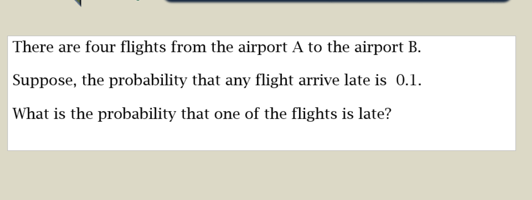Solved There are four flights from the airport A to the | Chegg.com