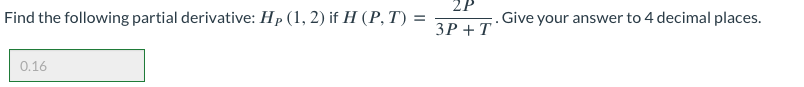 Solved Find the following partial derivative: HP(1,1) ﻿if | Chegg.com