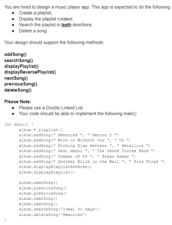 Solved You are hired to design a music player app. This app | Chegg.com