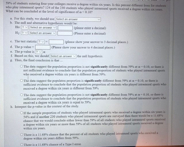 Solved 59% of students entering four-year colleges receive a | Chegg.com