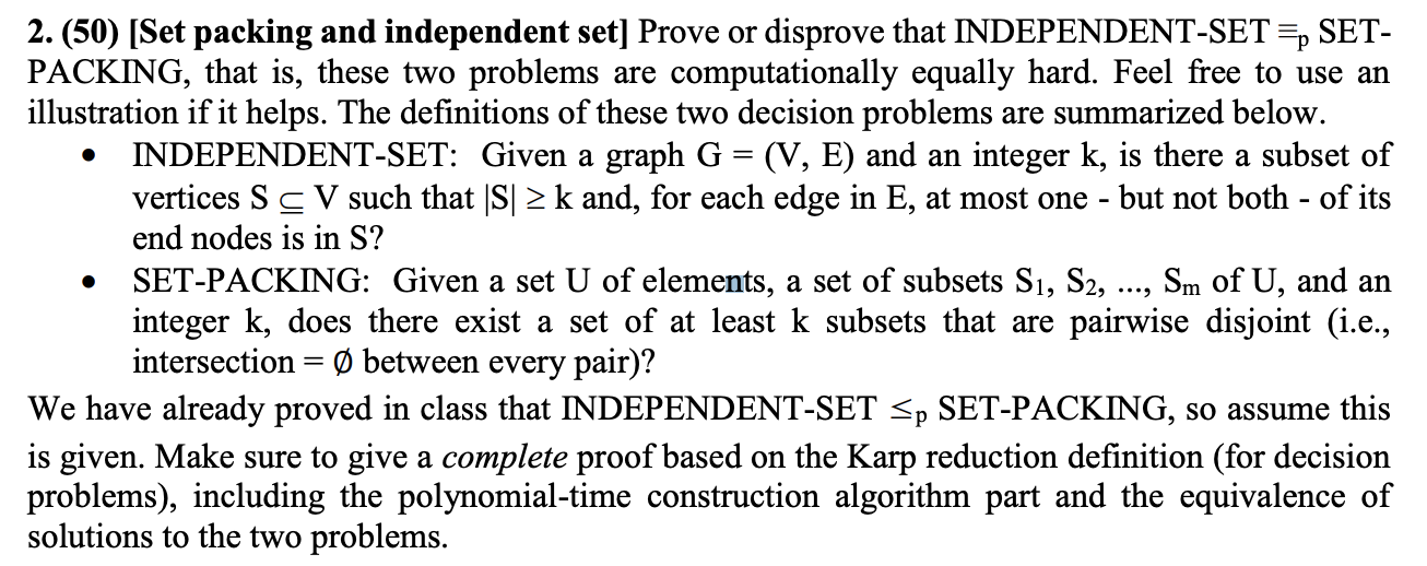 Solved 2. (50) [Set packing and independent set] Prove or | Chegg.com