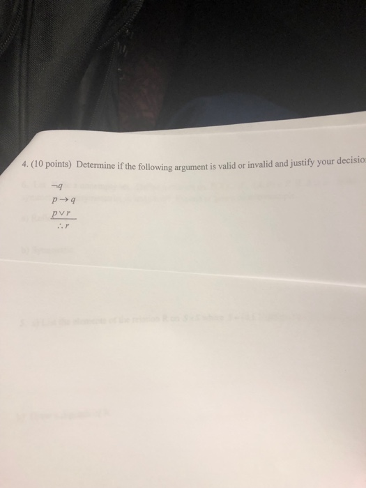 Solved 4. (10 points) Determi ne if the following argument | Chegg.com