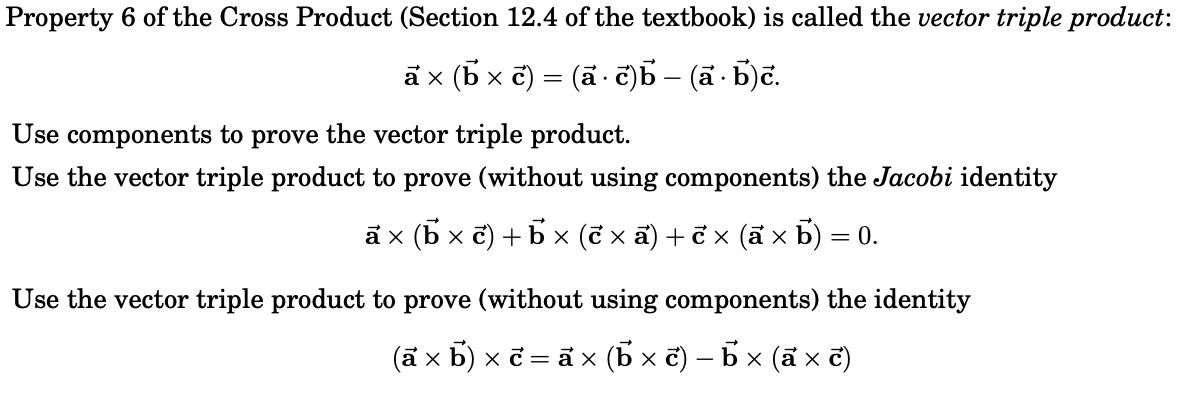 Solved Property 6 of the Cross Product (Section 12.4 of the | Chegg.com