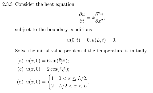 2.3.3 Consider the heat equation ∂t∂u=k∂x2∂2u, | Chegg.com