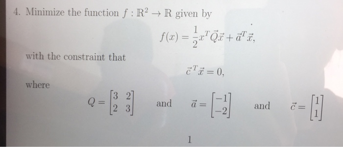 Solved Minimize the function f: R^2 rightarrow R given by f | Chegg.com