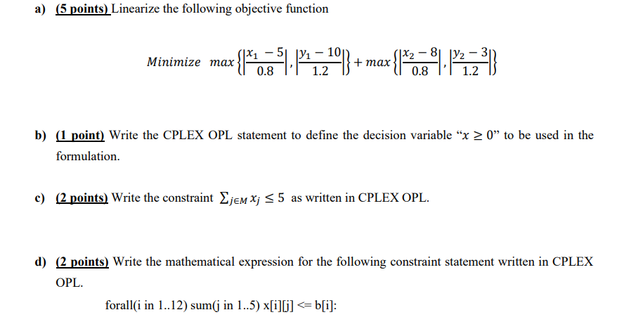 Solved A 5 Points Linearize The Following Objective