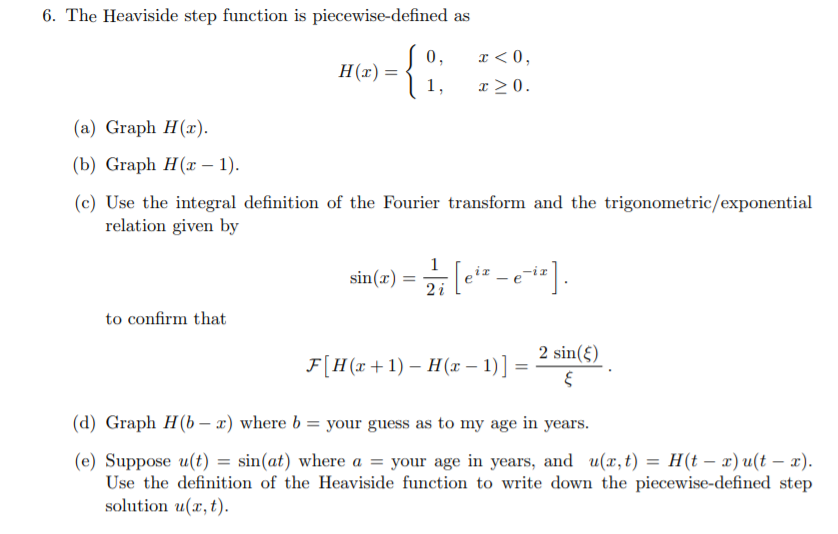 Solved 6. The Heaviside step function is piecewise-defined | Chegg.com
