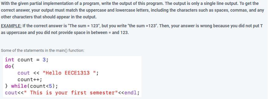 Solved With the given partial implementation of a program, | Chegg.com