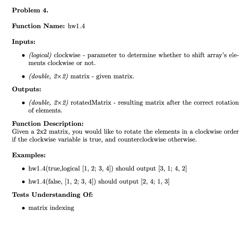 Problem 4. Function Name: hw1.4 Inputs: • (logical) | Chegg.com