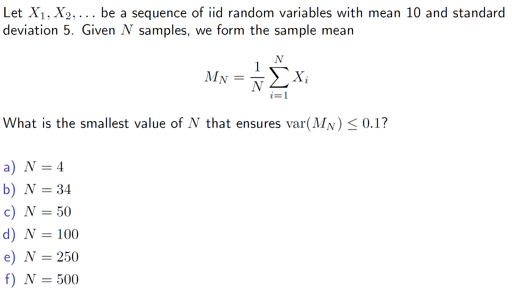 Solved Let X1, X2, ... be a sequence of iid random variables | Chegg.com