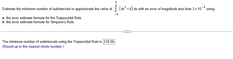Solved Estimate the minimum number of subintervals to | Chegg.com