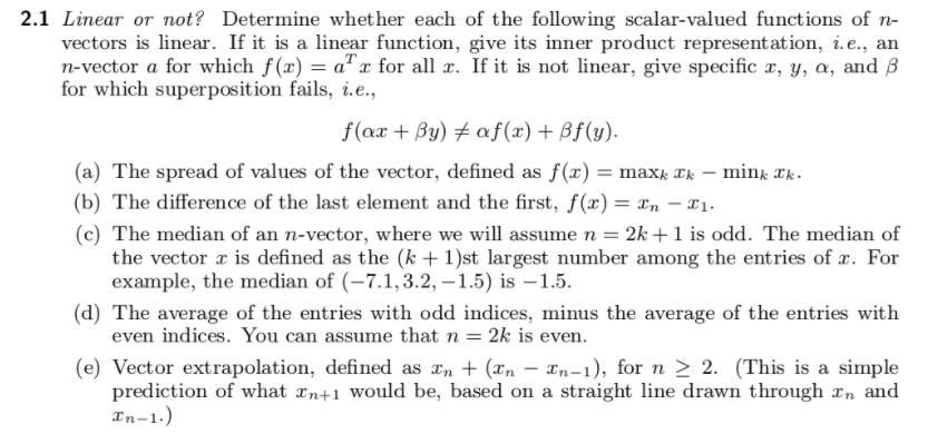 Solved 2.1 Linear or not? Determine whether each of the | Chegg.com