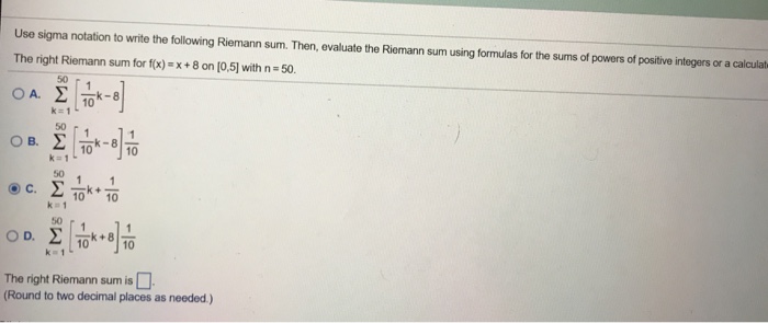 Solved Use sigma notation to write the following Riemann | Chegg.com