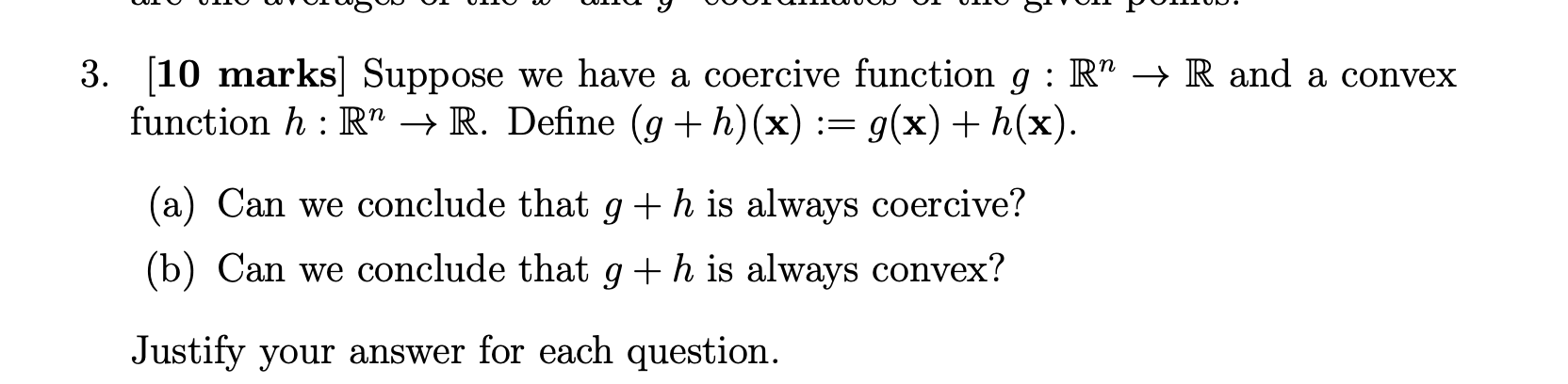 Solved [10 ﻿marks] ﻿Suppose we have a coercive function | Chegg.com