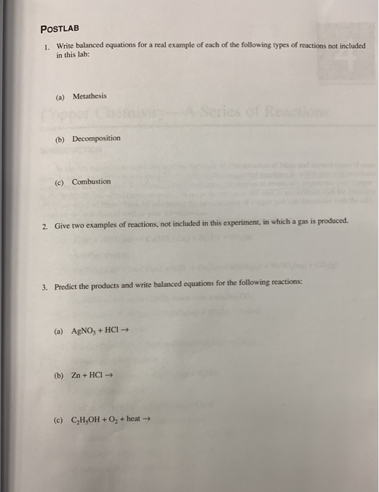Solved POSTLAB 1. Write balanced equations for a real | Chegg.com