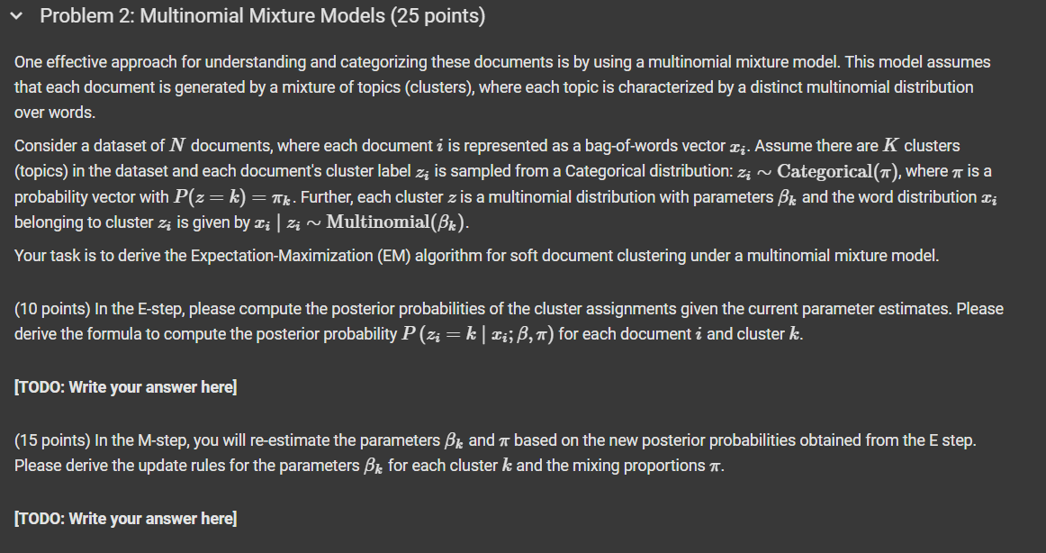 Solved Problem 2: Multinomial Mixture Models (25 ﻿points)One | Chegg.com