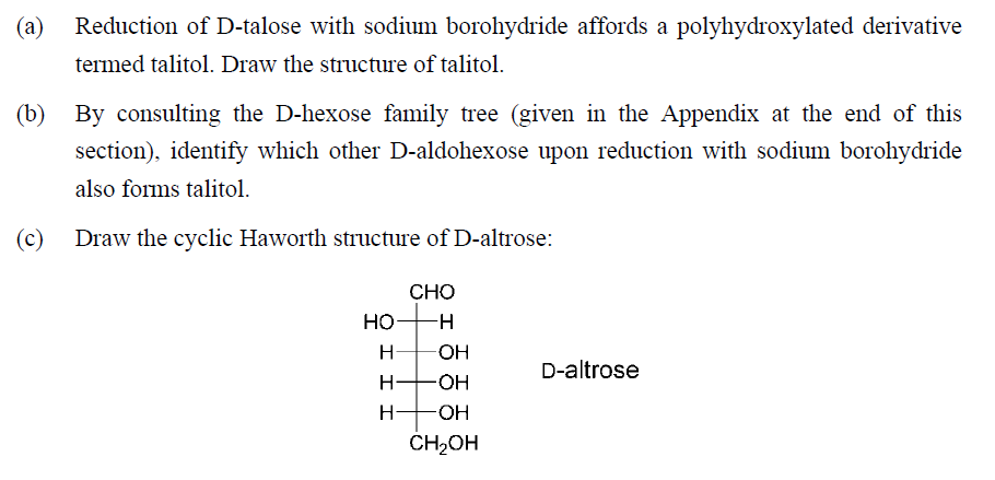 Solved (a) Reduction of D-talose with sodium borohydride | Chegg.com