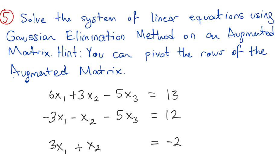 (5) ﻿Solve the system of linear equations | Chegg.com