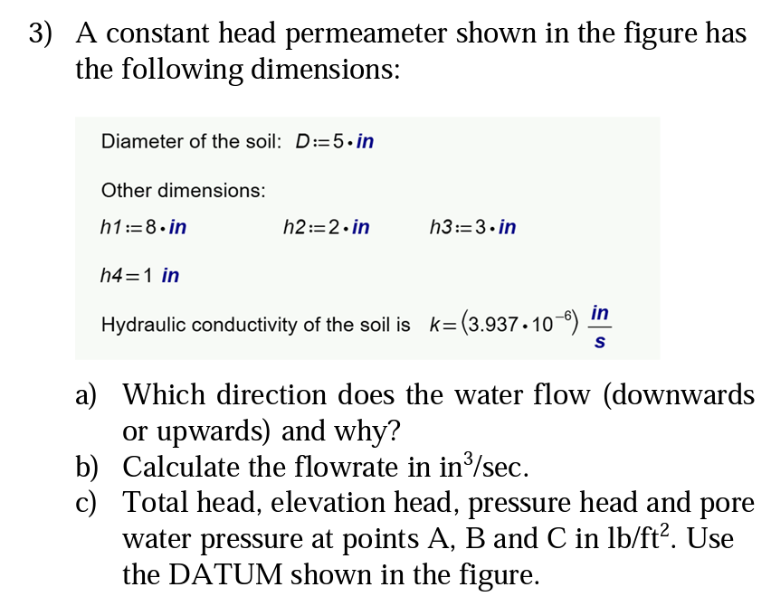 Solved A constant head permeameter shown in the figure has | Chegg.com