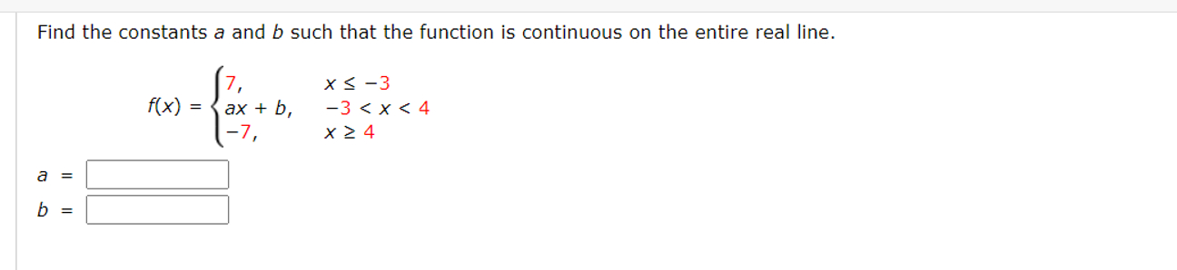 Solved Find the constants a and b ﻿such that the function is | Chegg.com