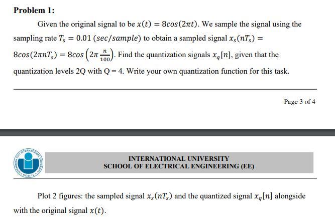 Problem 1 Given The Original Signal To Be X T