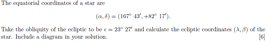 Solved The equatorial coordinates of a star are \\[ | Chegg.com