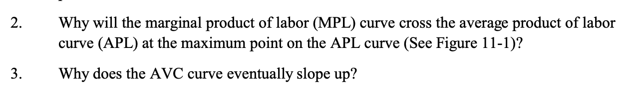 Solved Why will the marginal product of labor (MPL) curve | Chegg.com