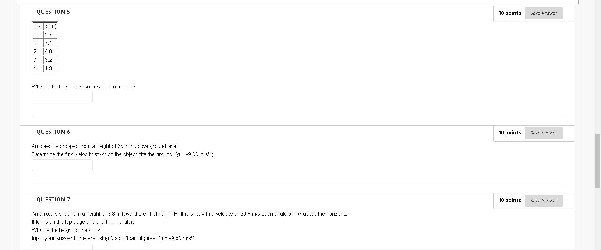 Solved QUESTIONS 10 points Save Answer t(s)x (m) 0 5.7 1 7.1 | Chegg.com