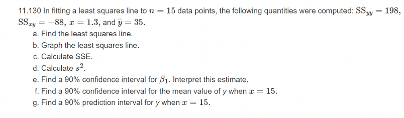 Solved 11.130 In fitting a least squares line to n = 15 data | Chegg.com