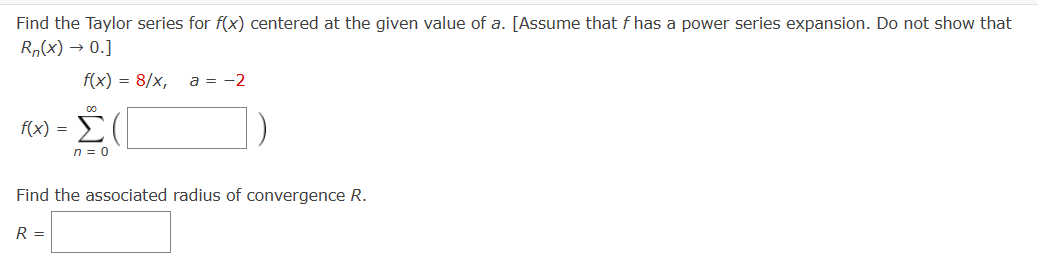 Solved Find The Taylor Series For F X Centered At The Given