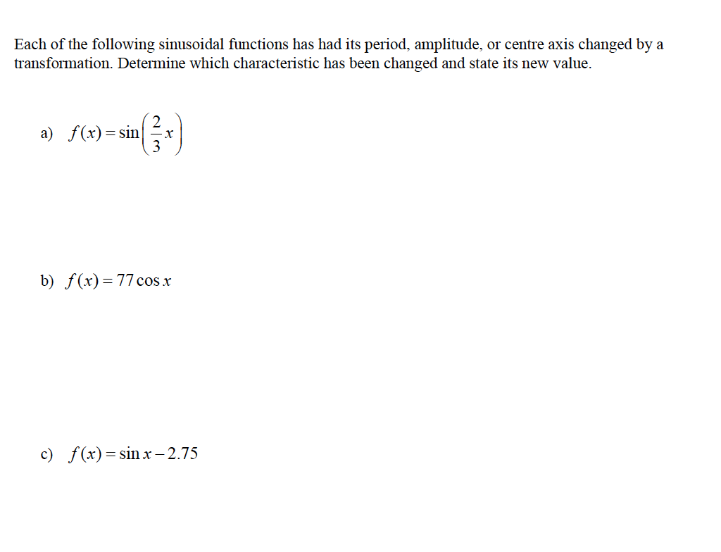 Solved Each of the following sinusoidal functions has had | Chegg.com