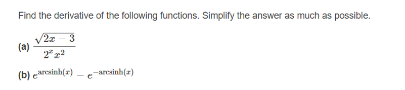 Solved Find the derivative of the following functions. | Chegg.com