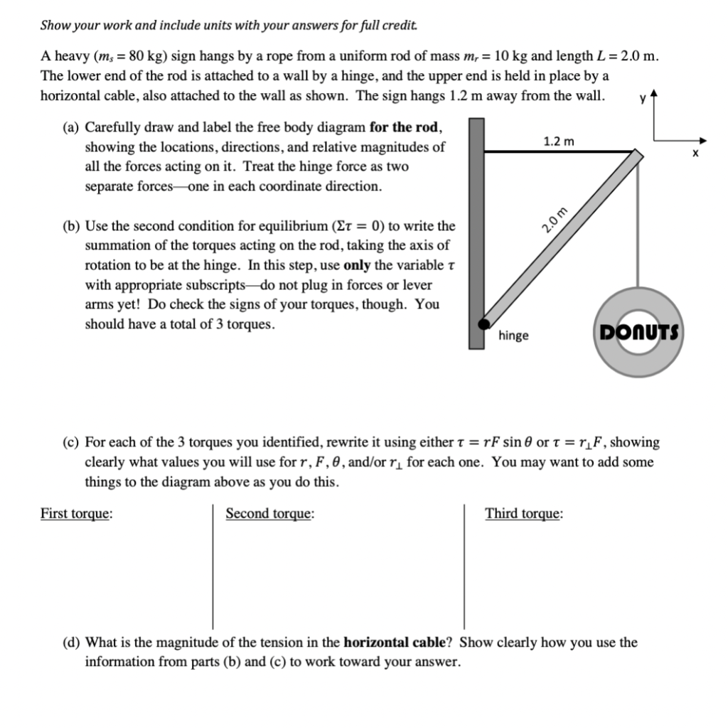 Solved Show your work and include units with your answers | Chegg.com