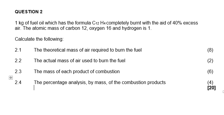 Solved 1 kg of fuel oil which has the formula C12H4 | Chegg.com