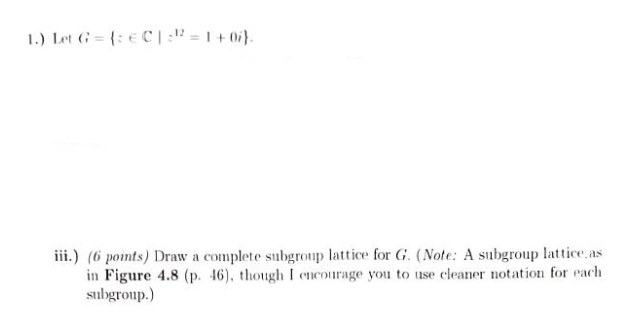 1.) ﻿Iet .iii.) (6 ﻿points) ﻿Draw a complete subgroup | Chegg.com