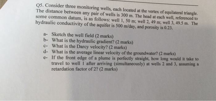 Solved Consider three monitoring wells, each located at the | Chegg.com