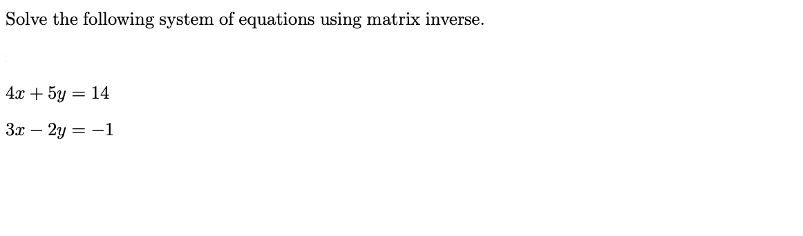 Solved Solve the following system of equations using matrix | Chegg.com