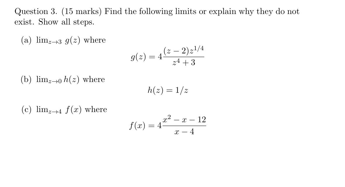 Solved Question 3. (15 marks) Find the following limits or | Chegg.com